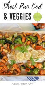 Sheet Pan Cod and Veggie Dinner - Hälsa Nutrition