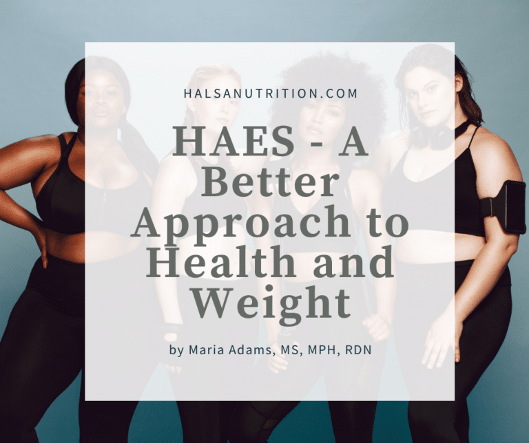 HAES - A Better Approach to Health and Weight - Hälsa Nutrition