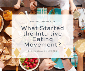 What Started the Intuitive Eating Movement? - Hälsa Nutrition