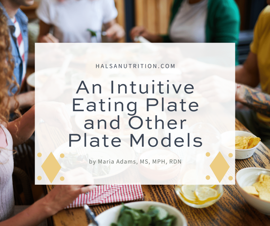 An Intuitive Eating Plate and Other Plate Models - Hälsa Nutrition