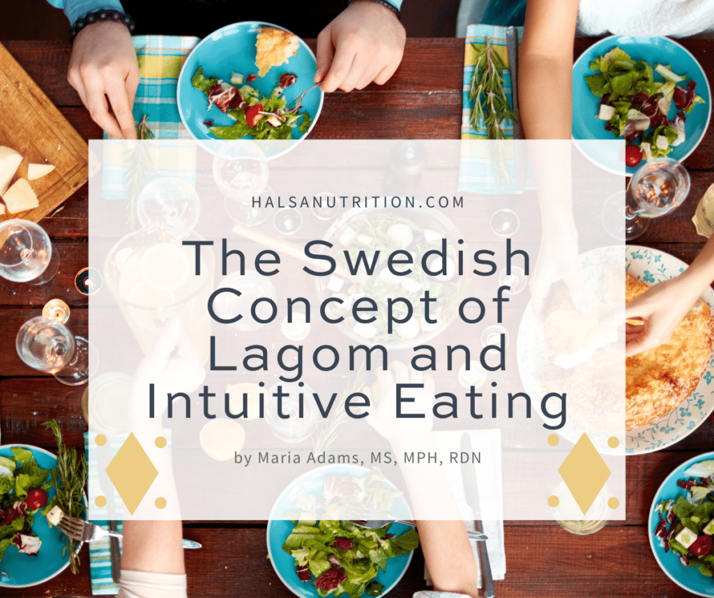 The Swedish Concept of "Lagom" and Intuitive Eating - Hälsa Nutrition