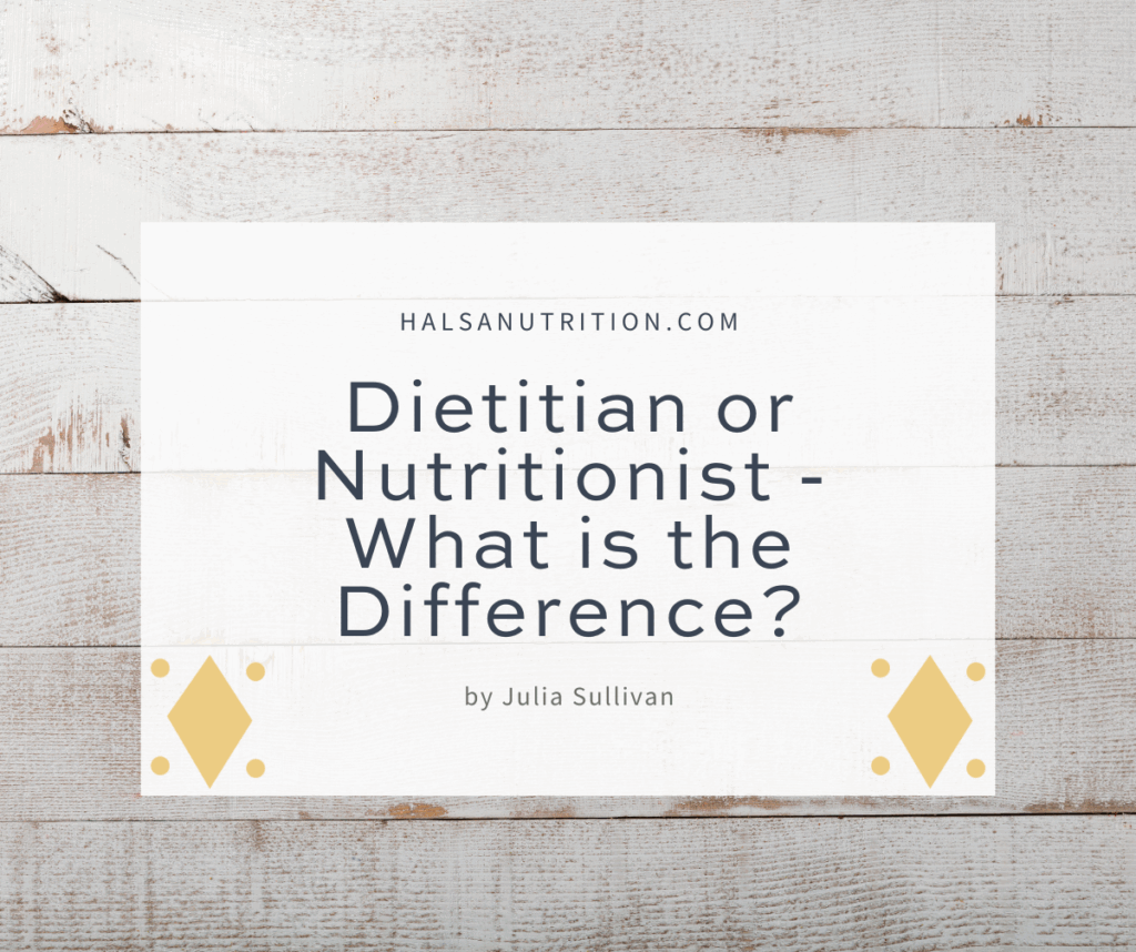 Dietitian or Nutritionist - What is the Difference? - Hälsa Nutrition
